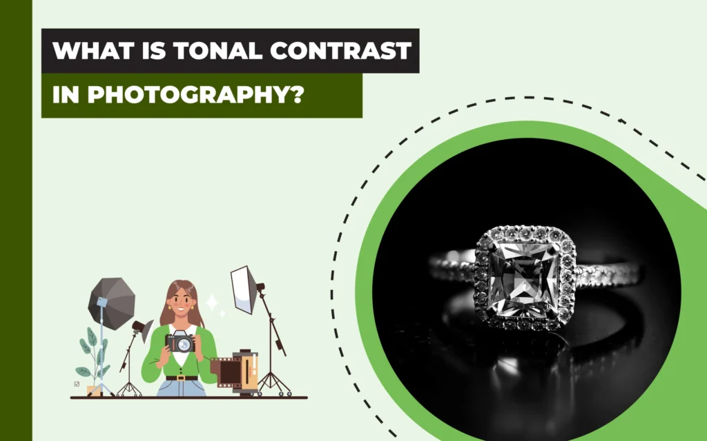 What is Tonal Contrast In Photography?