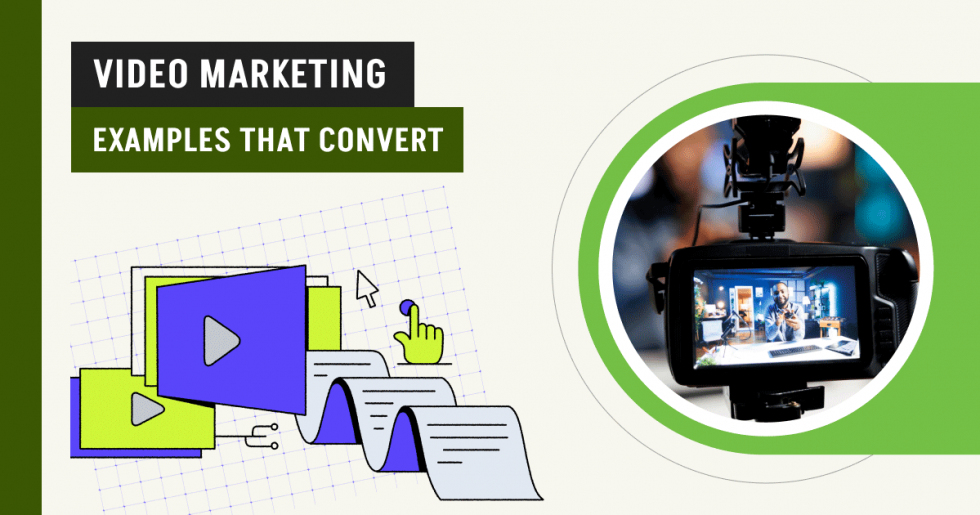 14 Video Marketing Examples That Convert